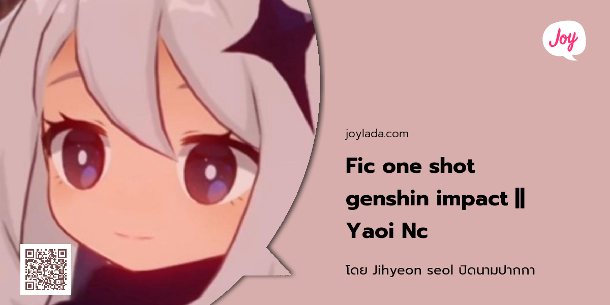 Fic one shot genshin impact || Yaoi Nc