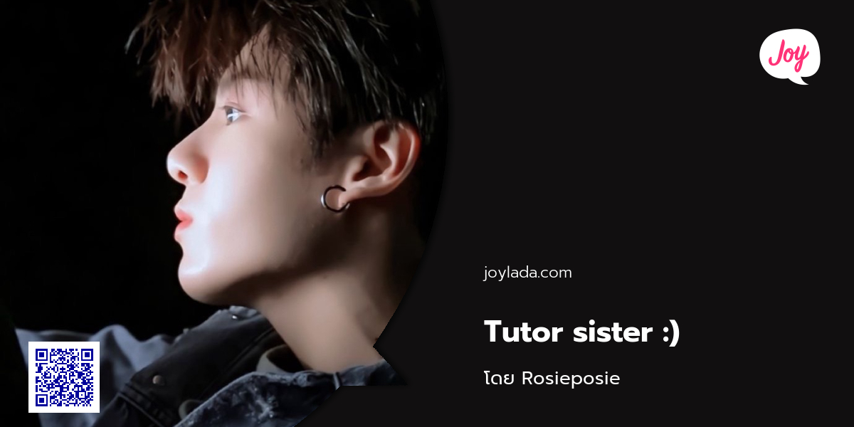 Tutor sister :)